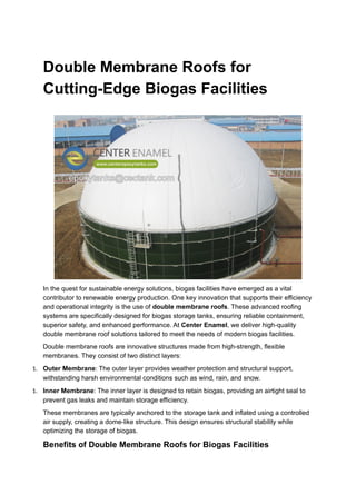Double Membrane Roofs for Cutting-Edge Biogas Facilities.docx