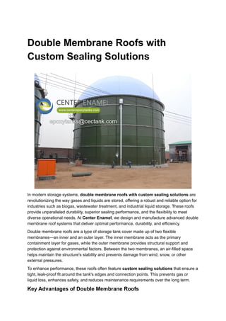 Double Membrane Roofs with Custom Sealing Solutions.docx