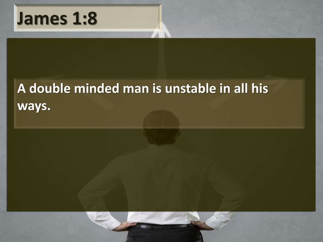 Double minded | PPT