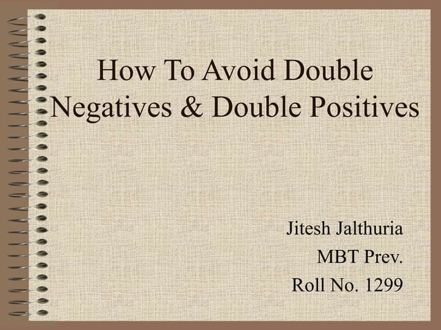 Double negatives | PPT