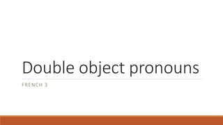 Double obj pronouns | PPT