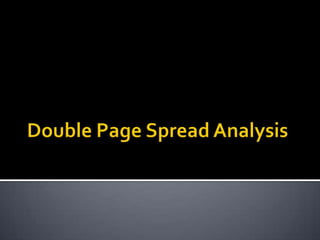 Double page spread analysis (pp) | PPTX