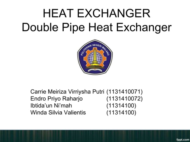 Double Pipe Heat Excanger | PPTX
