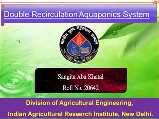 Double recirculation aquaponics system | PPT
