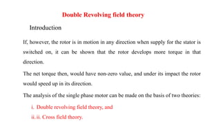 Double Revolving field theory-how the rotor develops torque | PPTX