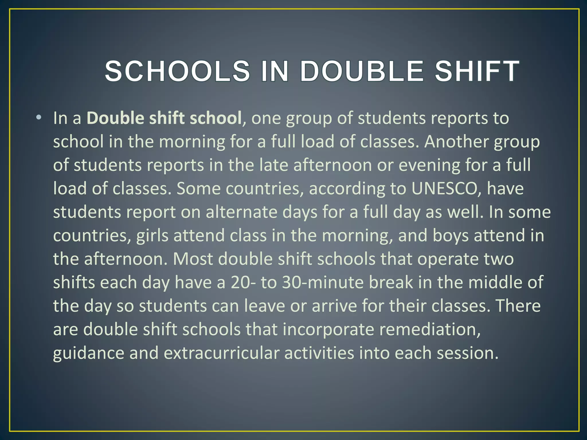 Double shifts | PPTX | Secondary Education | Education