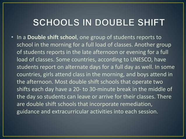 Double shifts | PPTX | Secondary Education | Education