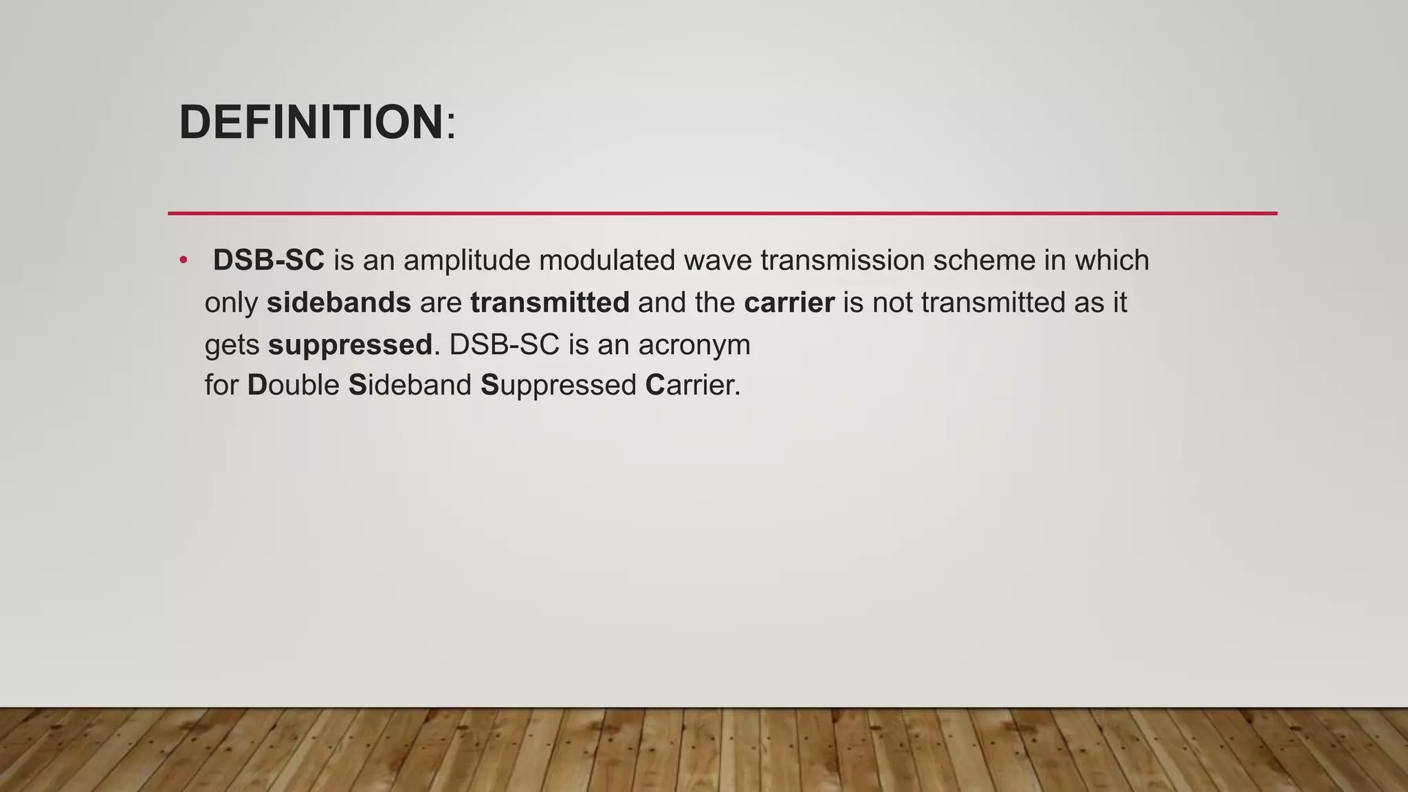 Double sideband suppressed carrier (dsb sc) modulation | PPTX