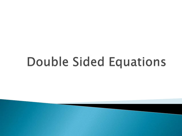 Double sided equations | PPTX