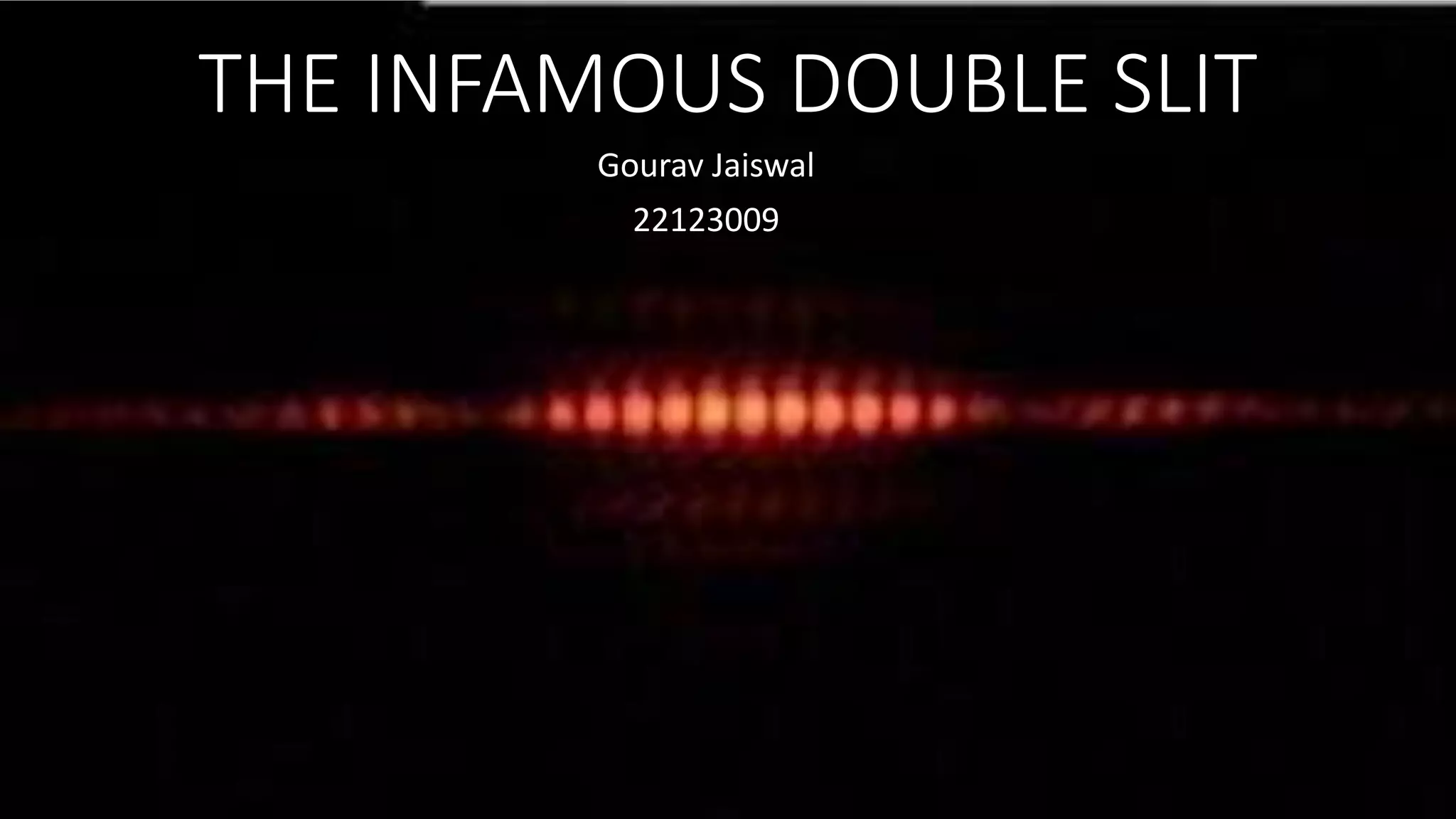 Double Slit_Gourav.pptx