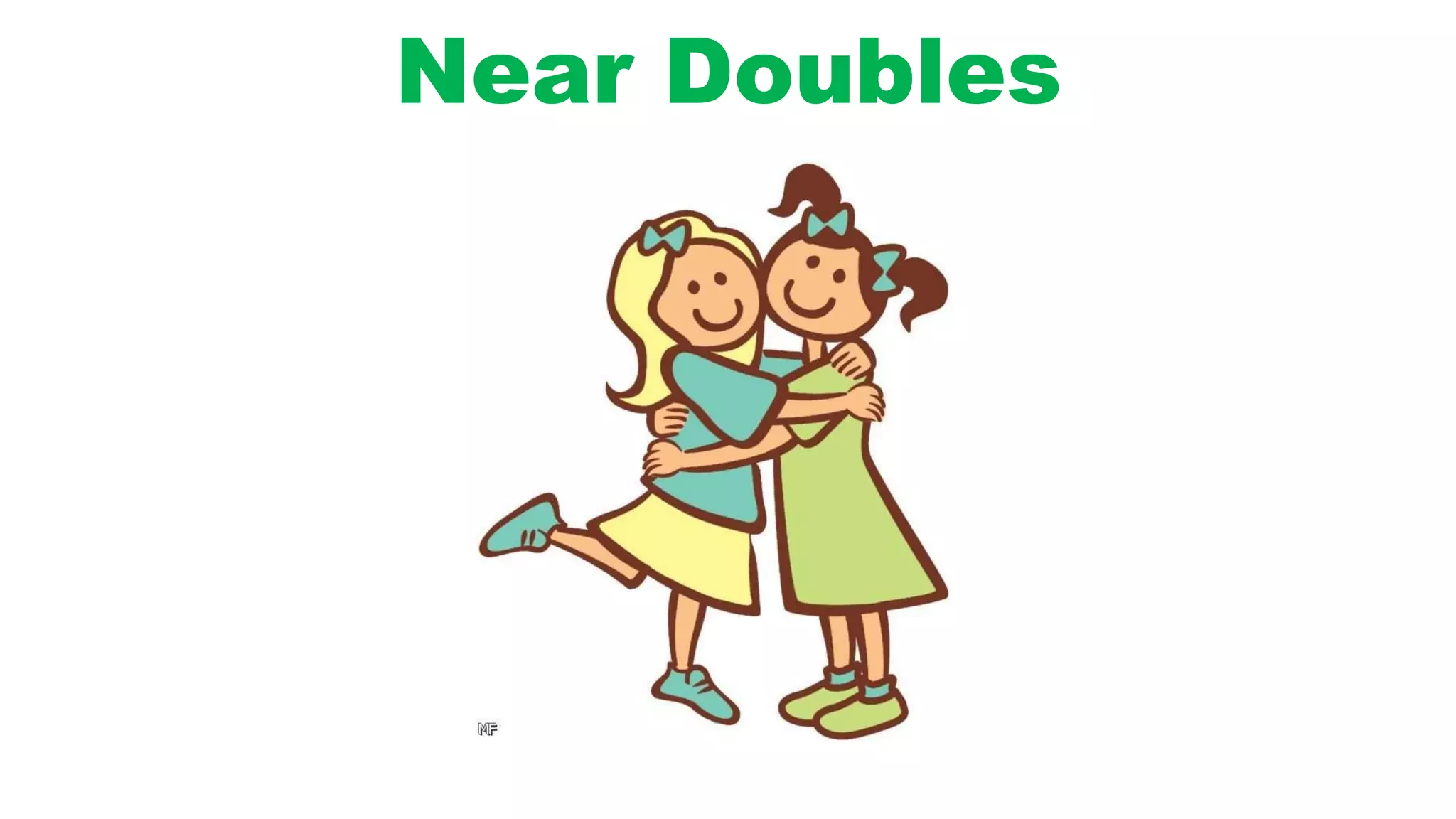Doubles And Near doubles - Math - Grade 2 | PPSX