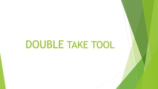 Double Take.pptx