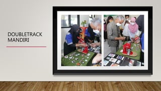 Double track mandiri | PPTX