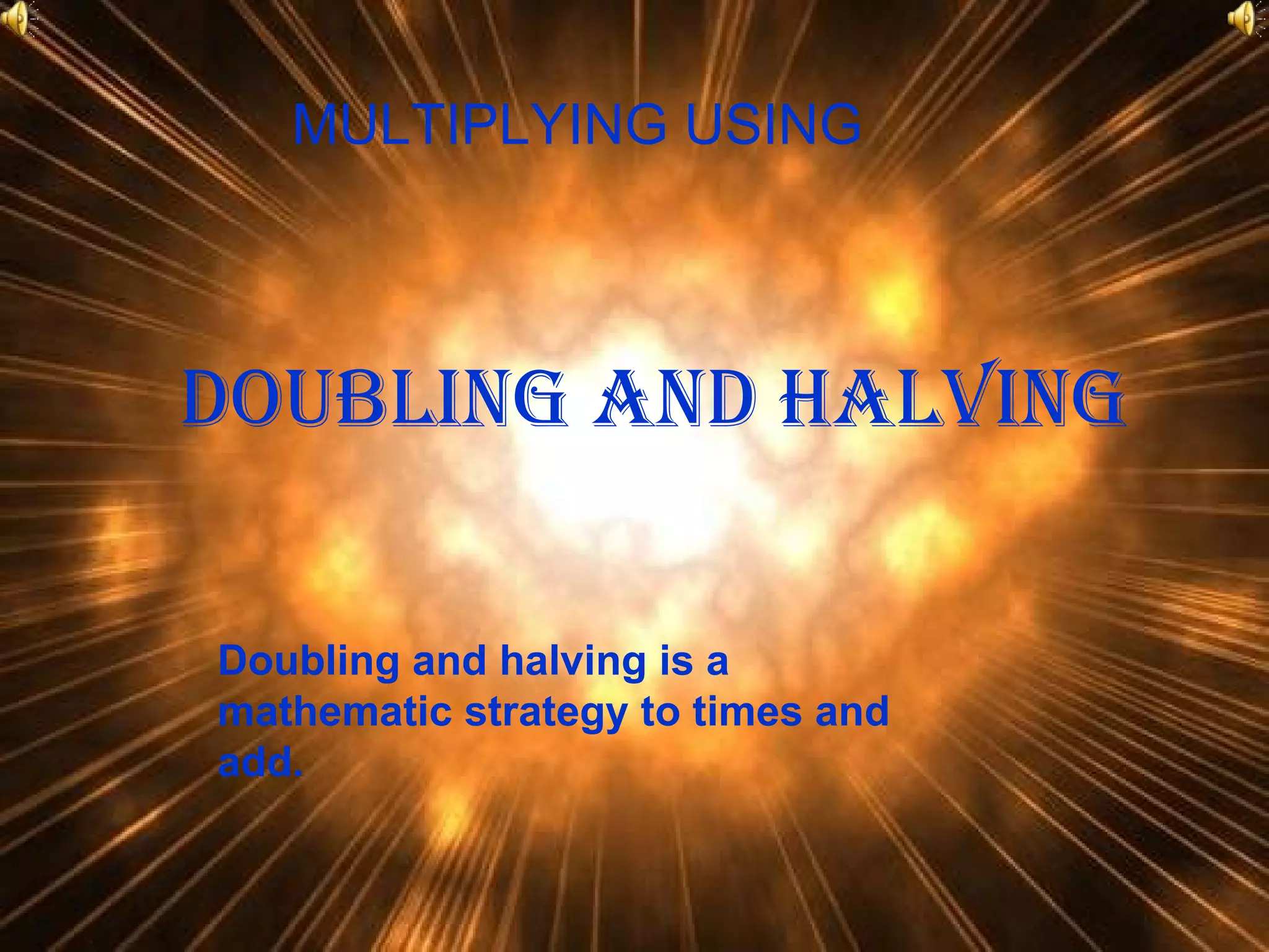 Doubling And Halving By Fjoj | PPT
