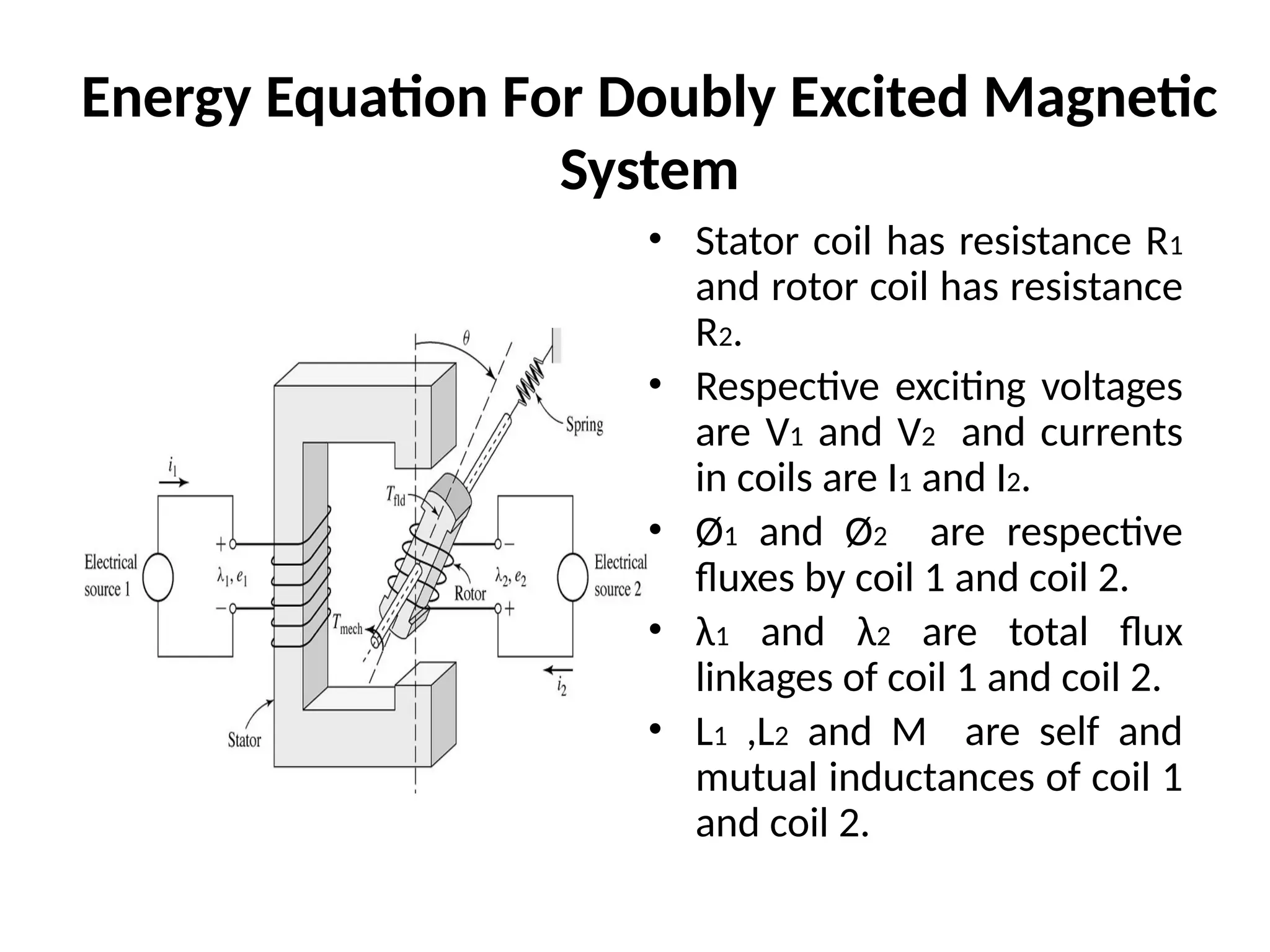 Doubly Excited System in electromachinal energy conversion.pptx