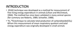 Doubly labelled water | PPTX