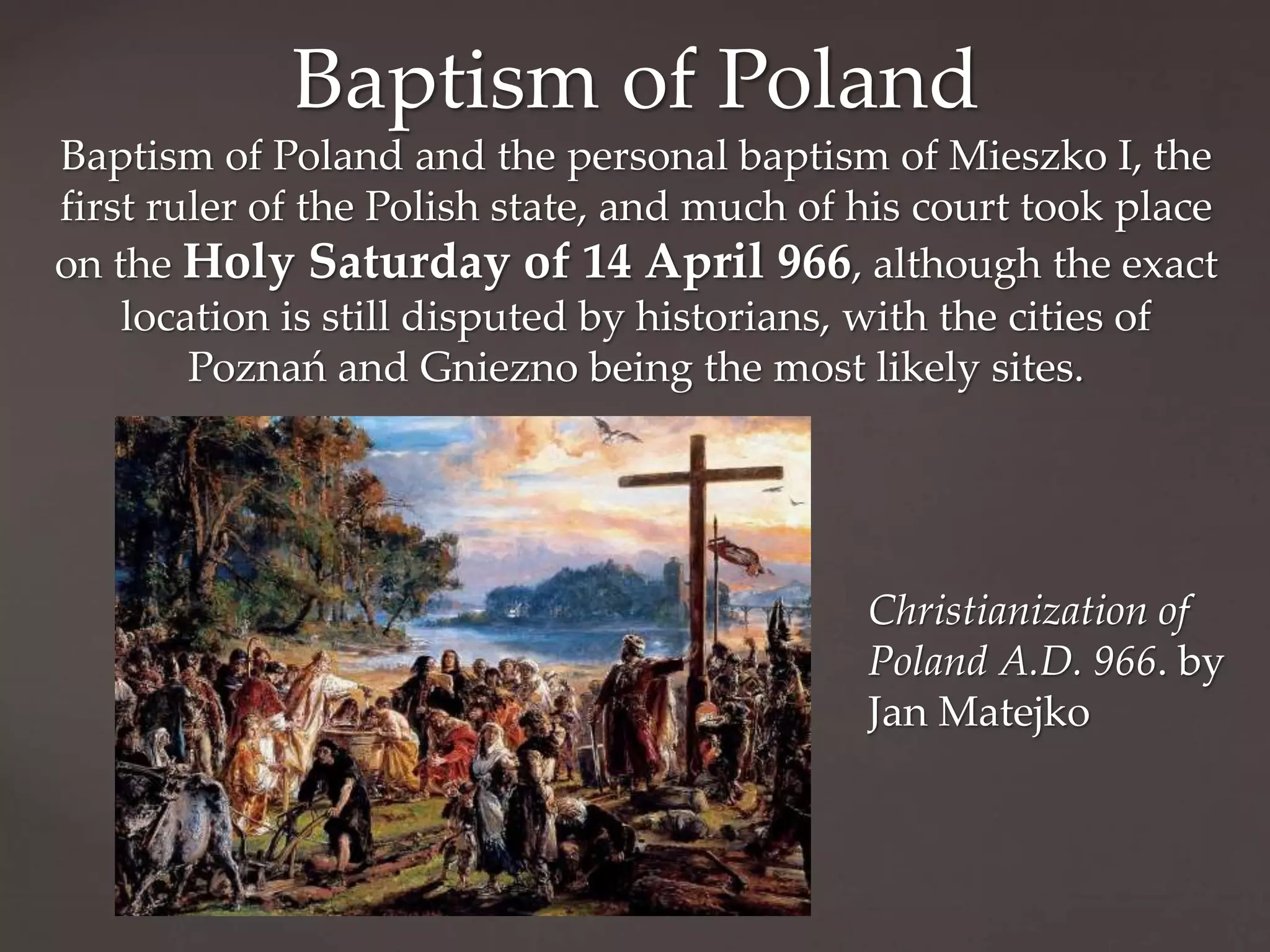 Baptism of Poland, Mieszko I & Doubravka | PPTX