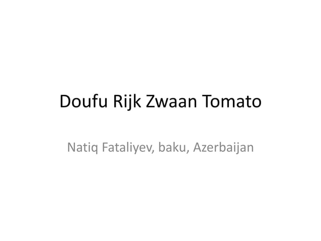 Doufu rijk zwaan tomato | PPTX