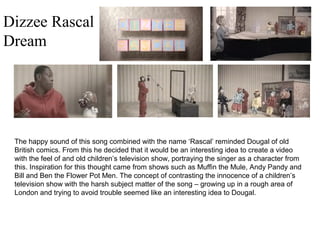 Dougal Wilson Case Study | PPT | World/International Music | Music