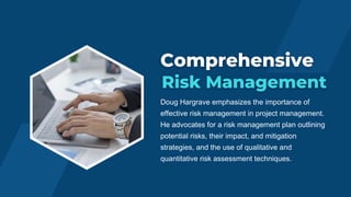 Mastering Project Management: Doug Hargrave’s Proven Strategies for Success | PPT