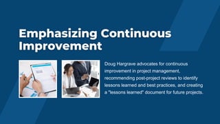 Mastering Project Management: Doug Hargrave’s Proven Strategies for Success | PPT