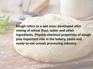 Dough rheology | PPTX