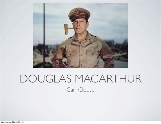 Douglas MacArthur | PPT