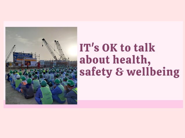 It's ok to talk about health, safety 7 Wellbeing | PPT