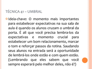 Aula nota 10 - 49 técnicas para ser um professor nota 10 | PPT