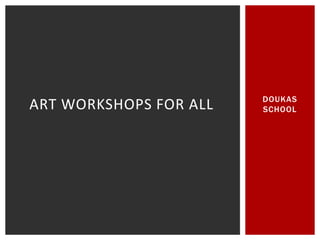 Doukas workshop presentation | PPT