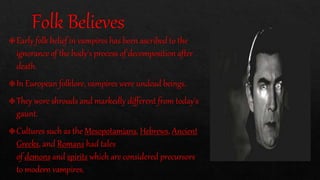 Do Vampire exist | PPT