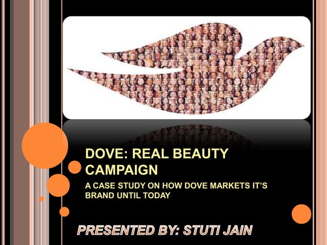 An Analysis On The Dove Campaign by a JRE Student | PPT