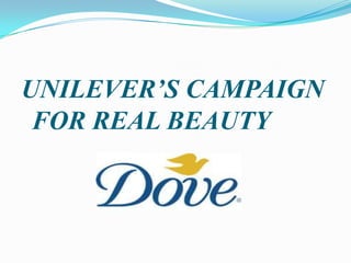 Dove campaign for real beauty | PPTX