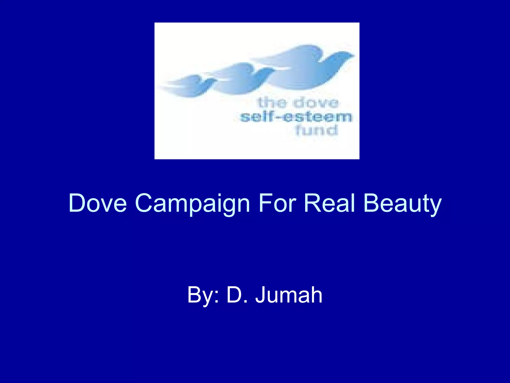 Dove Campaign For Real Beauty | PPT
