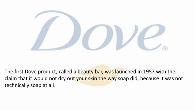 Dove case study | PPTX | Skin Care | Beauty