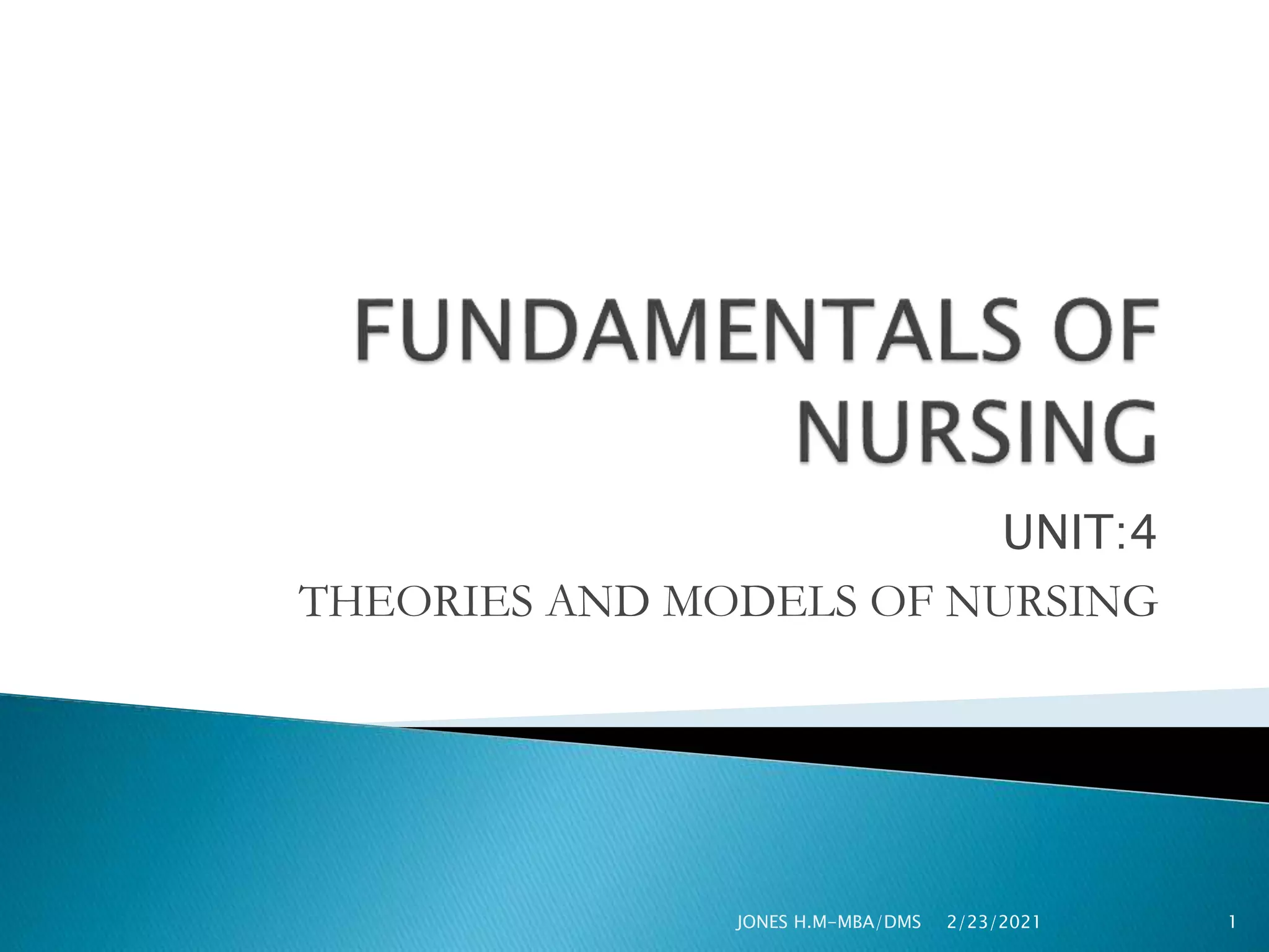 THEORIES AND MODELS OF NURSING | PPTX