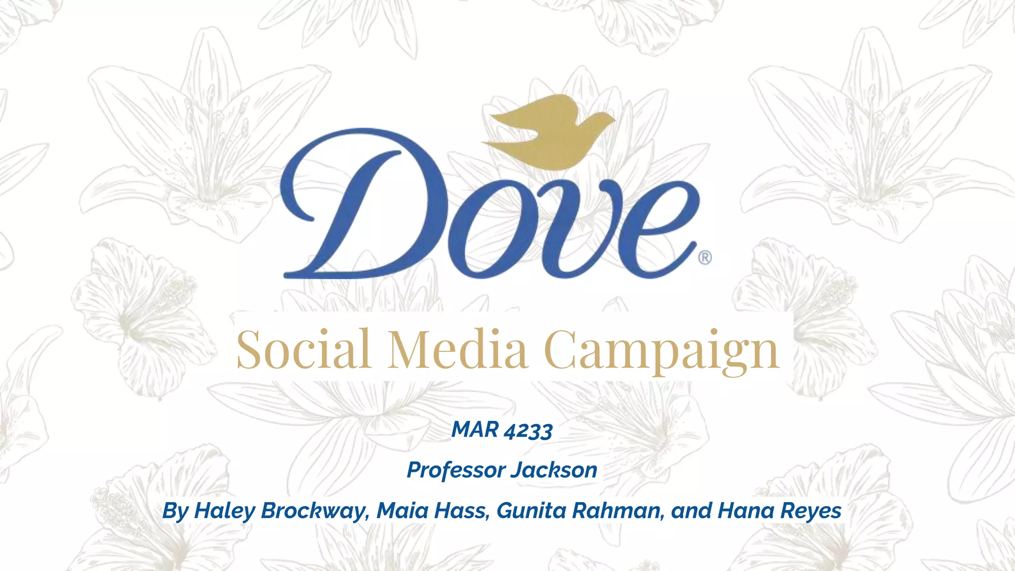Dove - Presentation | PPTX | Marketing and Advertising | Business