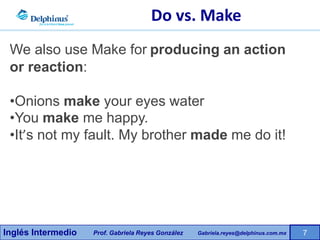 Do vs make ed | PPT