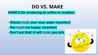 Grammar guide on the use of DO VS MAKE PPT.pptx