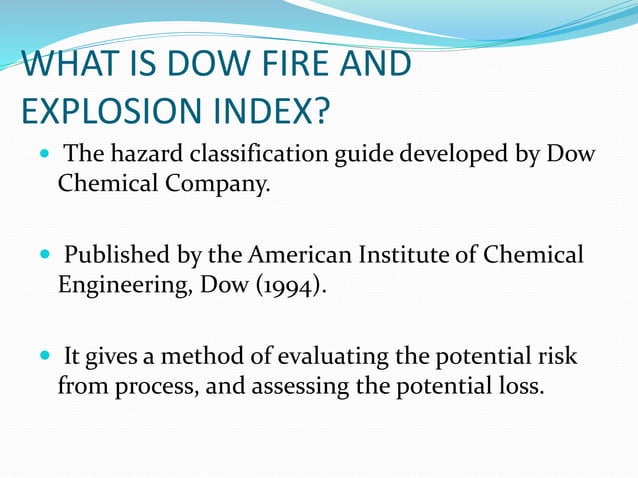 DOW Fire And Explosion Hazard And Its Case Study I Gaurav Singh Rajput ...