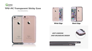 Dowa hand free sticky case | PPTX | Smartphones | Consumer Electronics