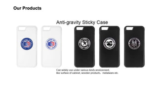 Dowa hand free sticky case | PPTX | Smartphones | Consumer Electronics