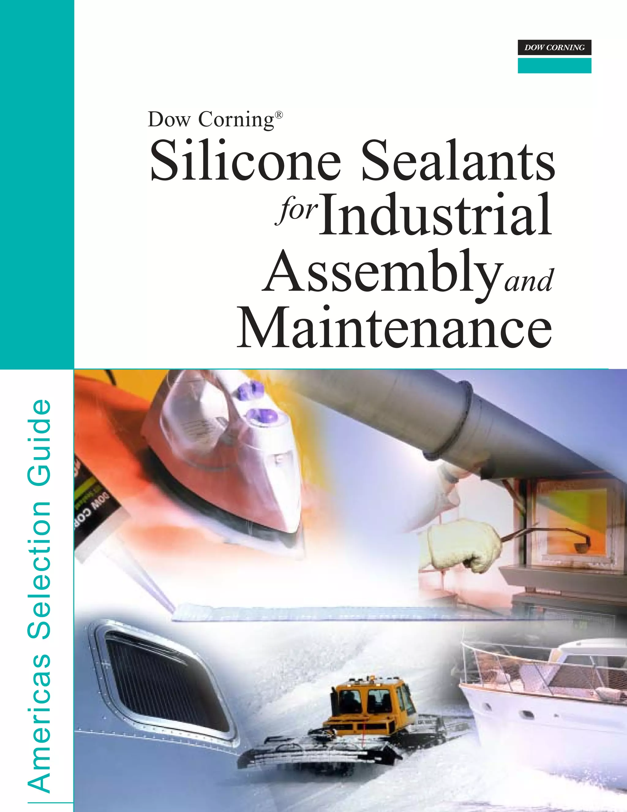 Dow Corning Silicone Sealants For Industrial Assembly And Maintenance | PDF