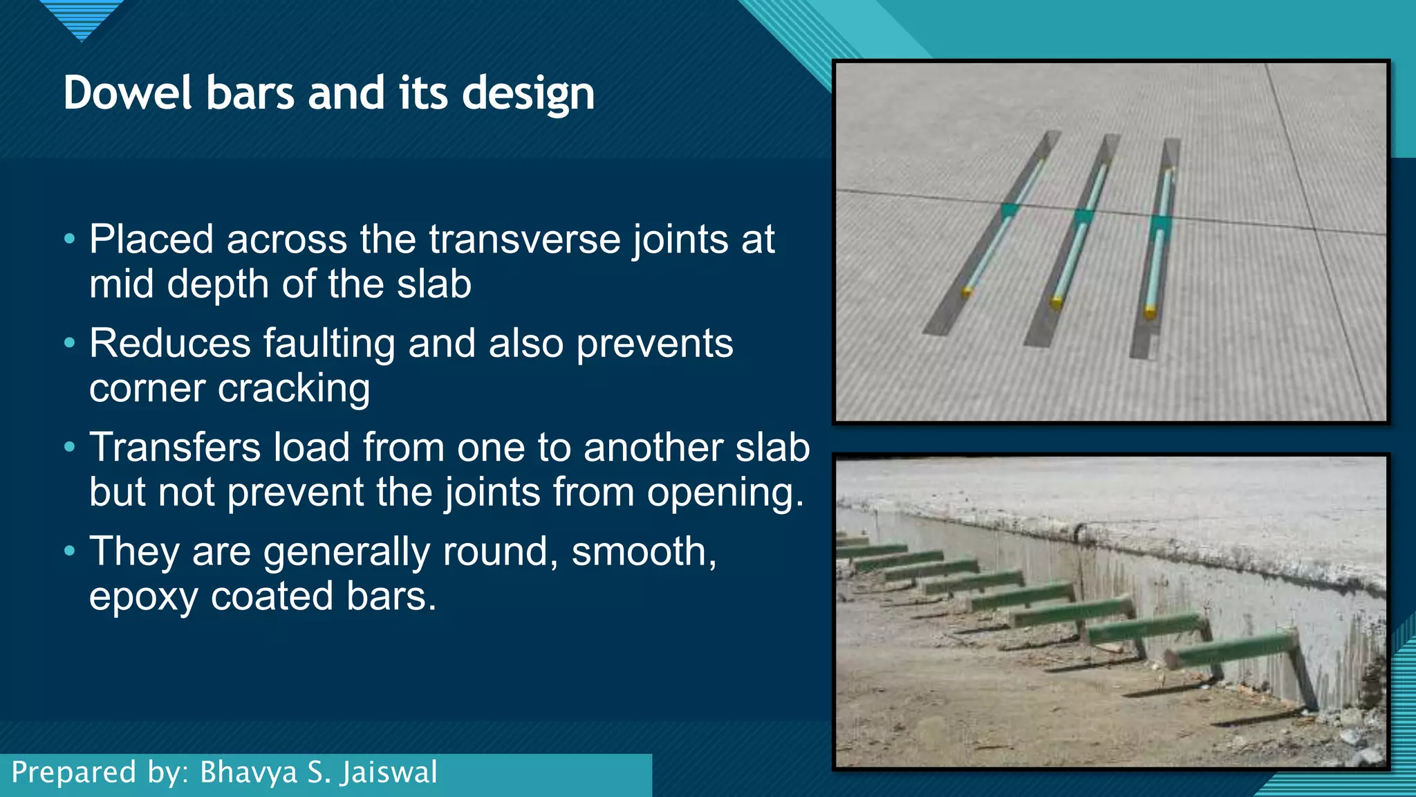 Dowel bars, tie bars and their design | PPTX
