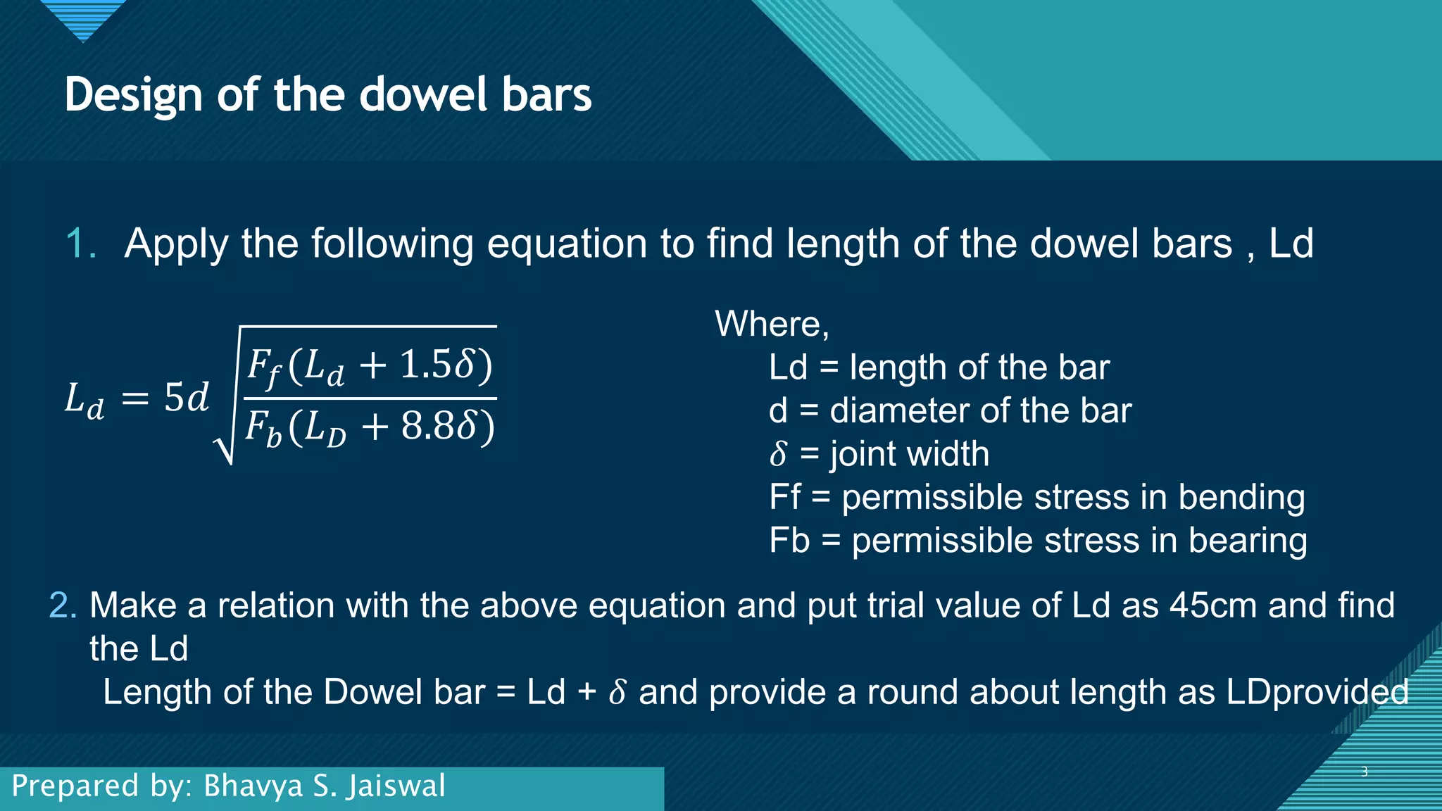 Dowel bars, tie bars and their design | PPTX