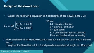 Dowel bars, tie bars and their design | PPTX