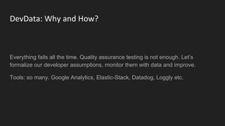 Do we need a bigger dev data culture | PPT