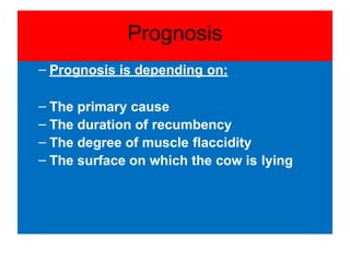 downer cows syndrome in large and small ruminants | PPTX