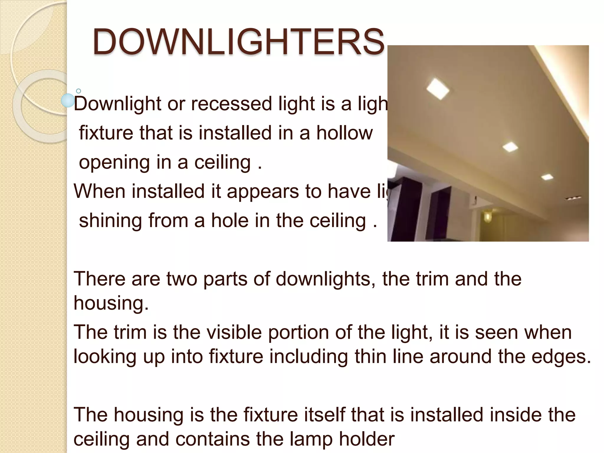 Downlighters or Recessed lights | PPTX