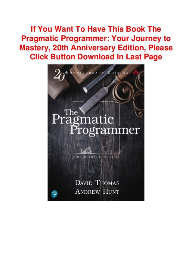 Download Books The Pragmatic Programmer Your Journey To Mastery 20t